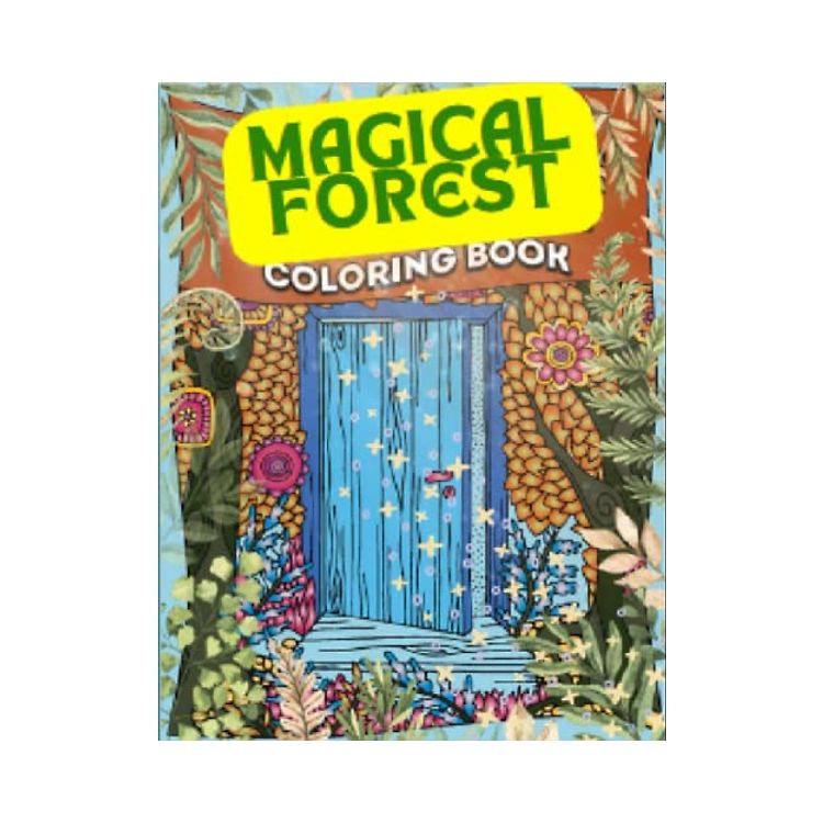 Magical Forest Coloring Book: A Fun Coloring Book Featuring Mystical ...