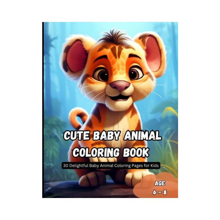 Cute Baby Animal Coloring Book: 30 Delightful Baby Animal Coloring ...