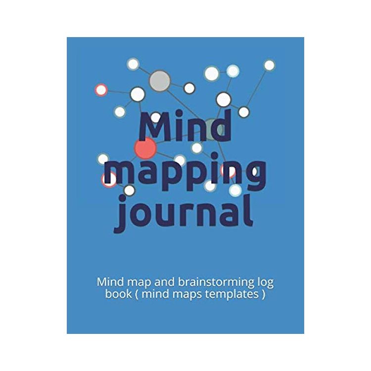 Mind mapping journal : mind map and brainstorming log book ( mind maps ...