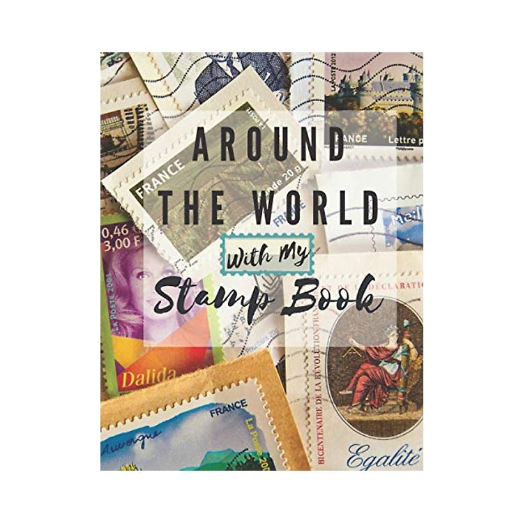 Around The World With My Stamp Book: Large Size Stamp Collecting Album ...