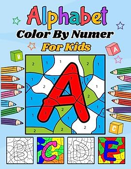 Alphabet Color By Number For Kids: Alphabet Letters Coloring Book, Back ...