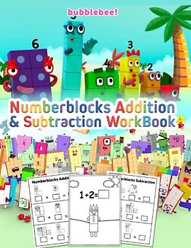 Numberblocks Addition & Subtraction Workbook: Lots Of Eductional ...