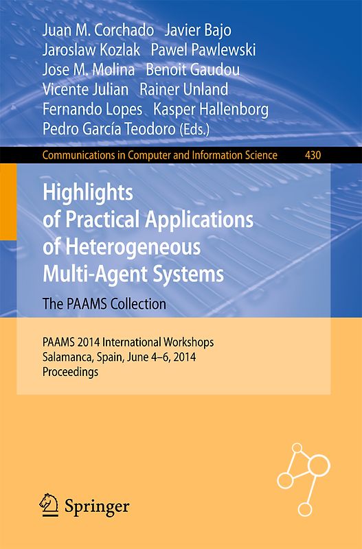 Highlights of Practical Applications of Heterogeneous Multi-Agent Systems - The PAAMS Collection ...