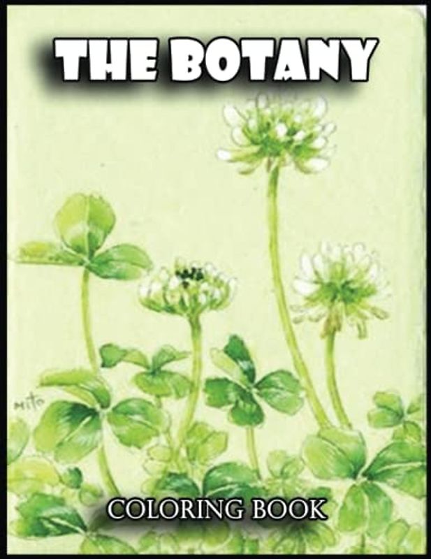 The Botany Coloring Book: Awesome Botany Designs in 110 Coloring Pages ...