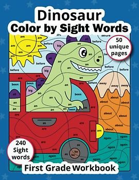 Color by Sight Words Dinosaur: First Grade Sight Words Coloring Book ...