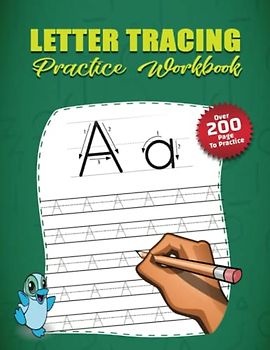 Letter Tracing Practice Workbook: Alphabet Handwriting Practice ...