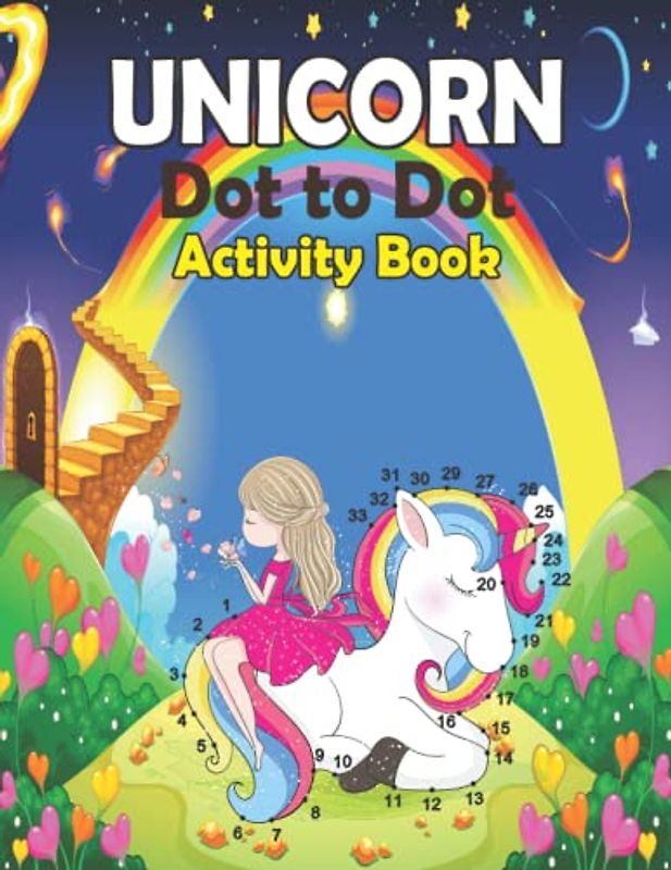 Unicorn Dot to Dot Activity Book: Unicorn Connect the Dots Coloring ...