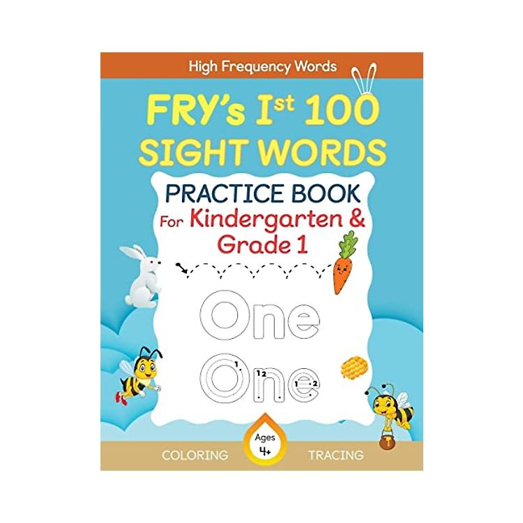 Fry's First 100 Sight Words Practice Book For Kindergarten and Grade 1 ...