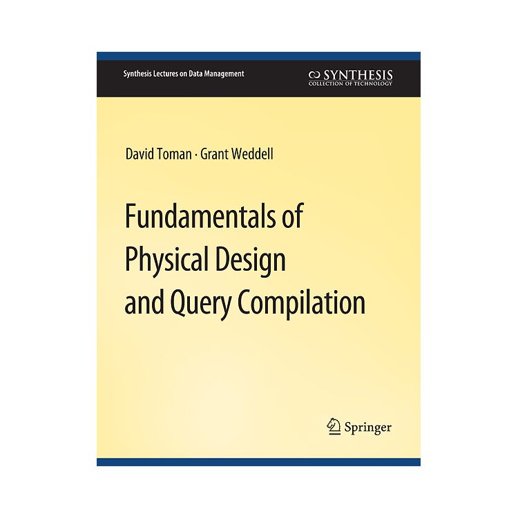 Fundamentals of Physical Design and Query Compilation gebraucht kaufen