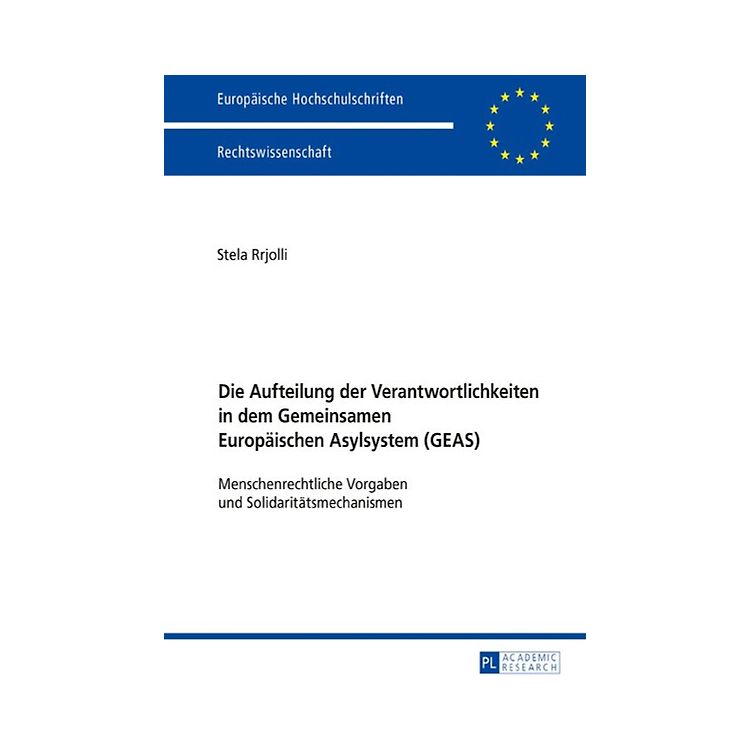 Die Aufteilung der Verantwortlichkeiten in dem Gemeinsamen Europäischen ...