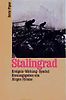 Stalingrad. Ereignis - Wirkung - Symbol. Im Auftrag des ...