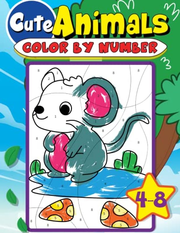 Cute Animals Color By Number: 50 Animal Themed Coloring Pages for ...
