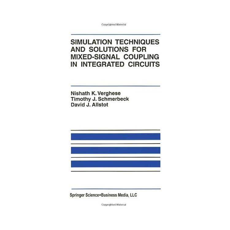 Simulation Techniques and Solutions for Mixed-Signal Coupling in ...