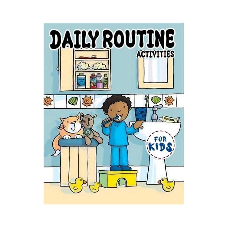 Daily Routine Activities For Kids: Building Healthy Habits Educational ...