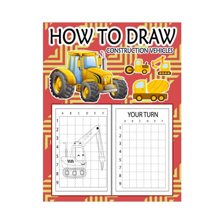 How to Draw Construction Vehicles: Easy Way to draw Construction ...
