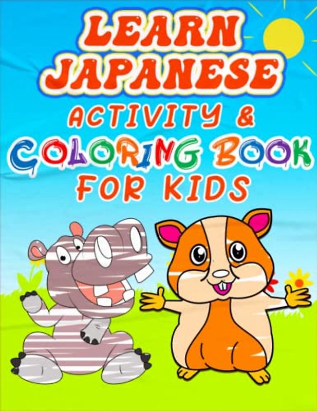 Learn Japanese Activity Coloring Book For Kids: A Japanese-English ...