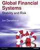 Global Financial Systems: Stability & Risk: Stability and Risk ...