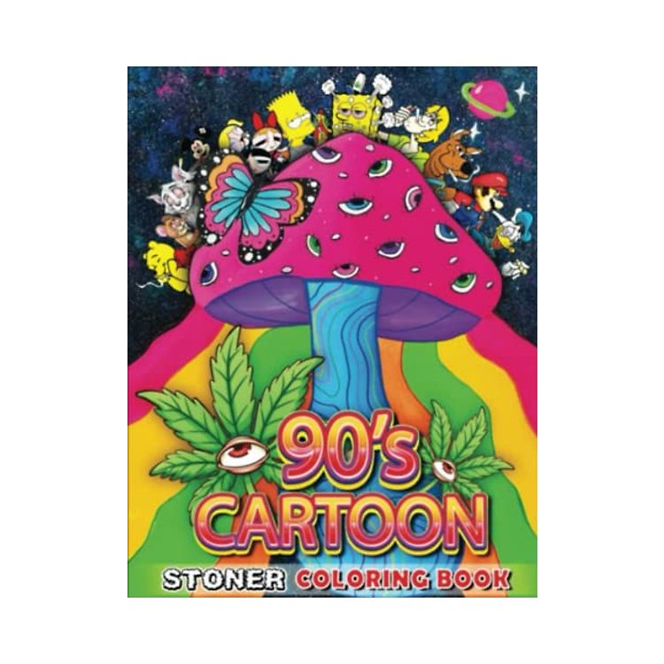 90s Cartoon Stoner Coloring Book: Adult Trippy Coloring Book With 30 ...