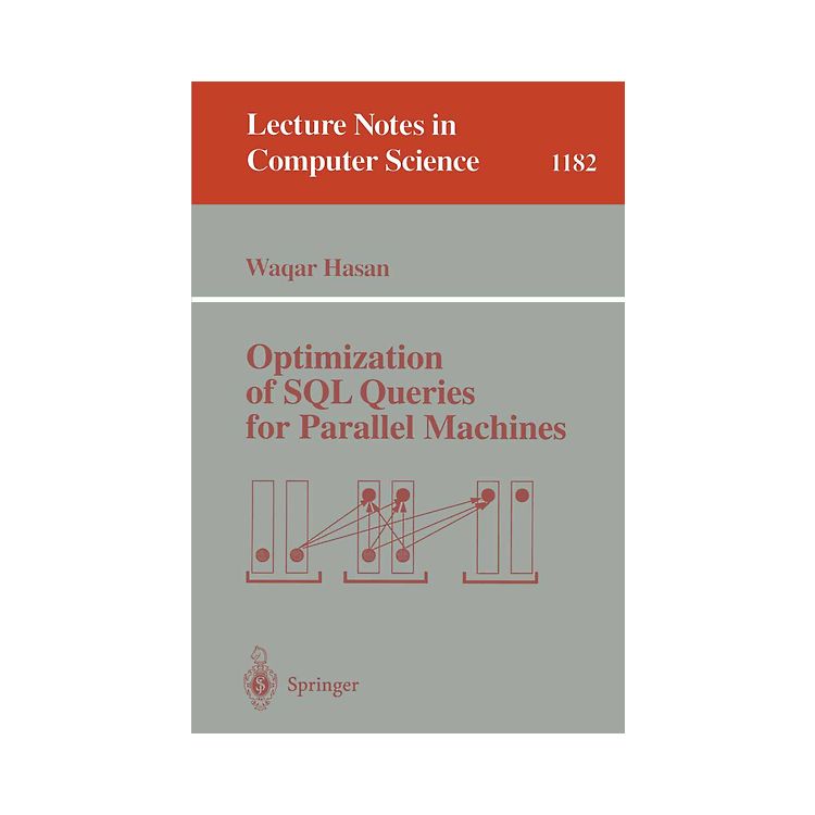Optimization of SQL Queries for Parallel Machines gebraucht kaufen