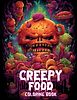 Creepy Food Coloring Book: Explore 30 Intriguing Coloring Pages of ...