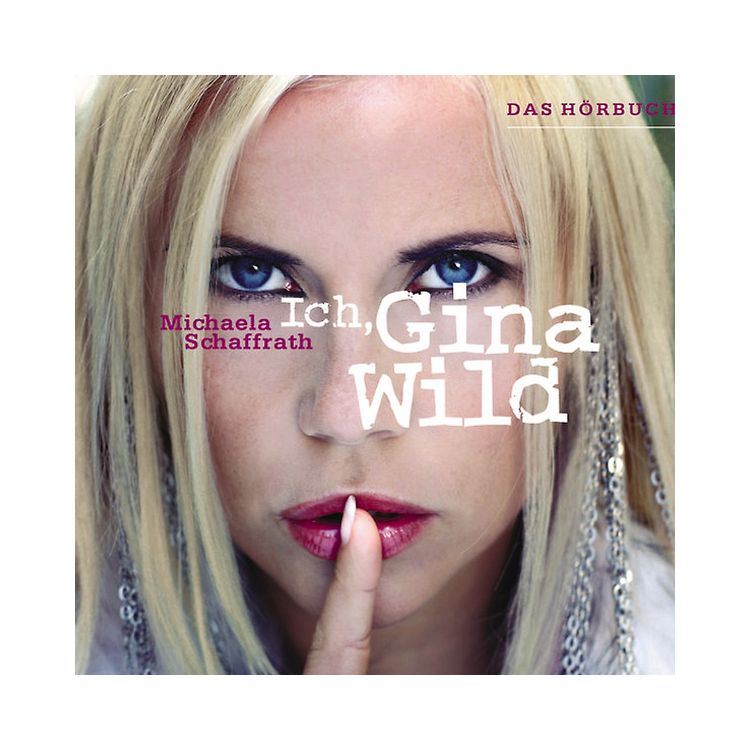 Michaela Schaffrath - Ich,Gina Wild gebraucht kaufen