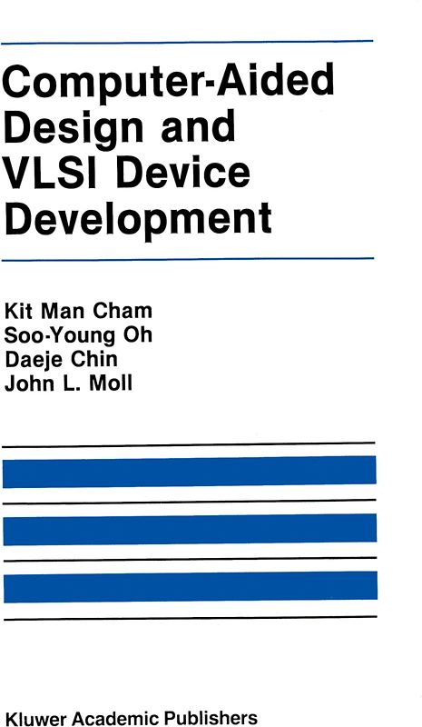 Computer-Aided Design and VLSI Device Development gebraucht kaufen