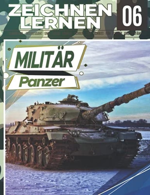 militär Panzer Zeichnen Lernen 06: LEHRREICH, INTERESSANT UND LEICHT ...