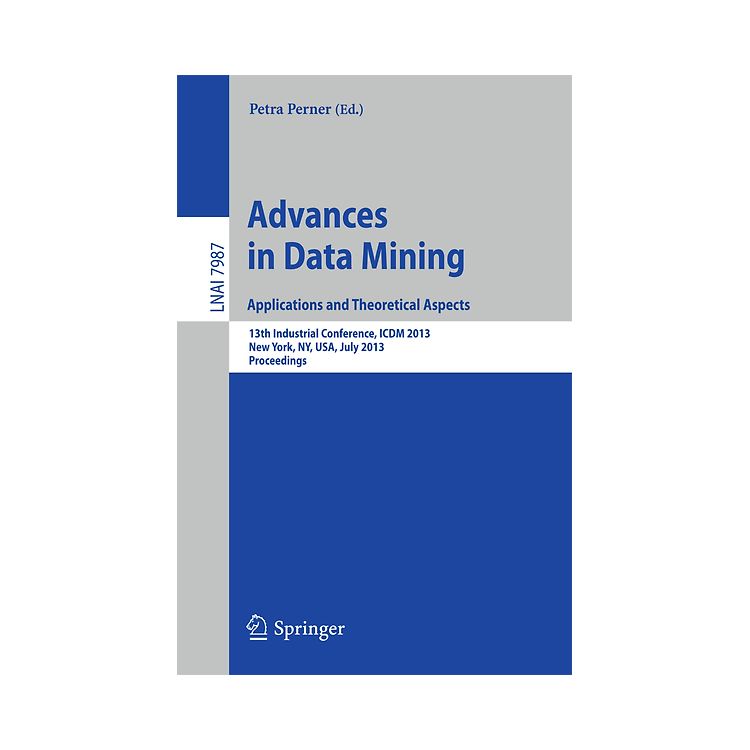 Advances in Data Mining: Applications and Theoretical Aspects gebraucht kaufen