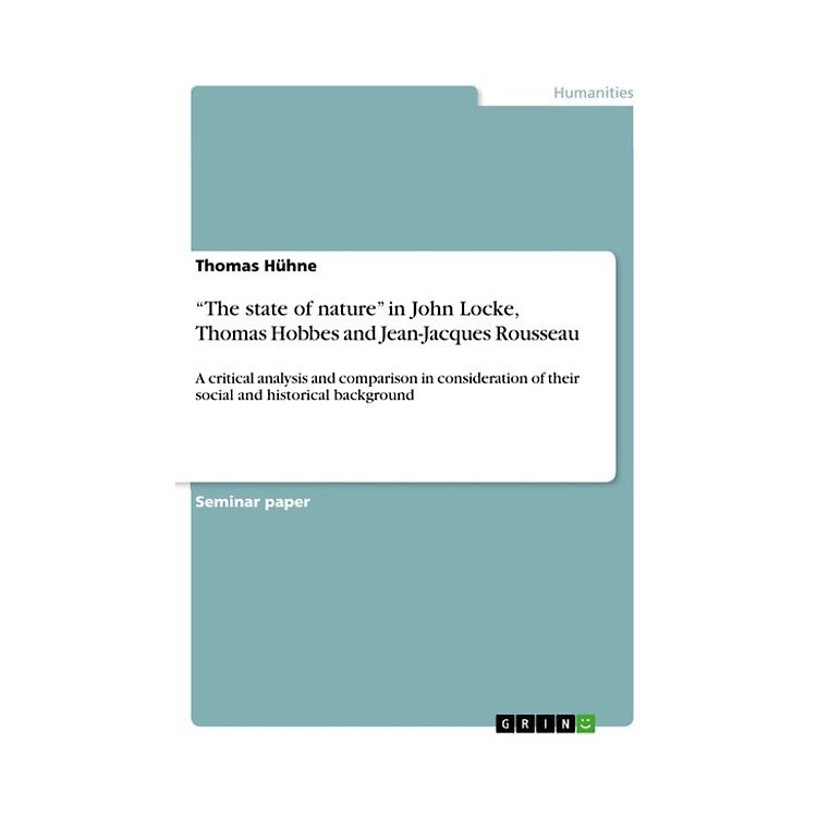 “The state of nature” in John Locke, Thomas Hobbes and Jean-Jacques ...