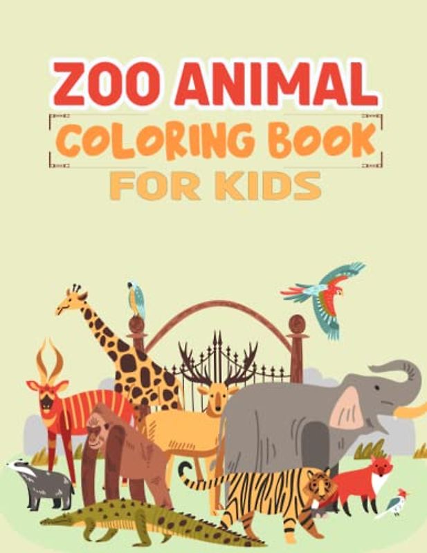 Zoo Animal Coloring Book For Kids: A Unique Collection Of Zoo Animal ...
