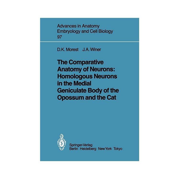 The Comparative Anatomy of Neurons: Homologous Neurons in the Medial ...