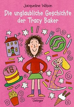 Die unglaubliche Geschichte der Tracy Baker gebraucht kaufen