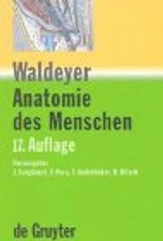 Anton Waldeyer; Anton Mayet: Anatomie des Menschen / Allgemeine ...