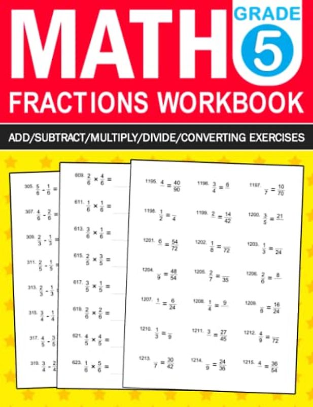 Fractions Math Workbook Grade 5 1000 Add,Subtract,Multiply,Divide ...