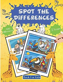 Spot The Differences Book For Kids +5 Years +300 Differences: Fun Way ...