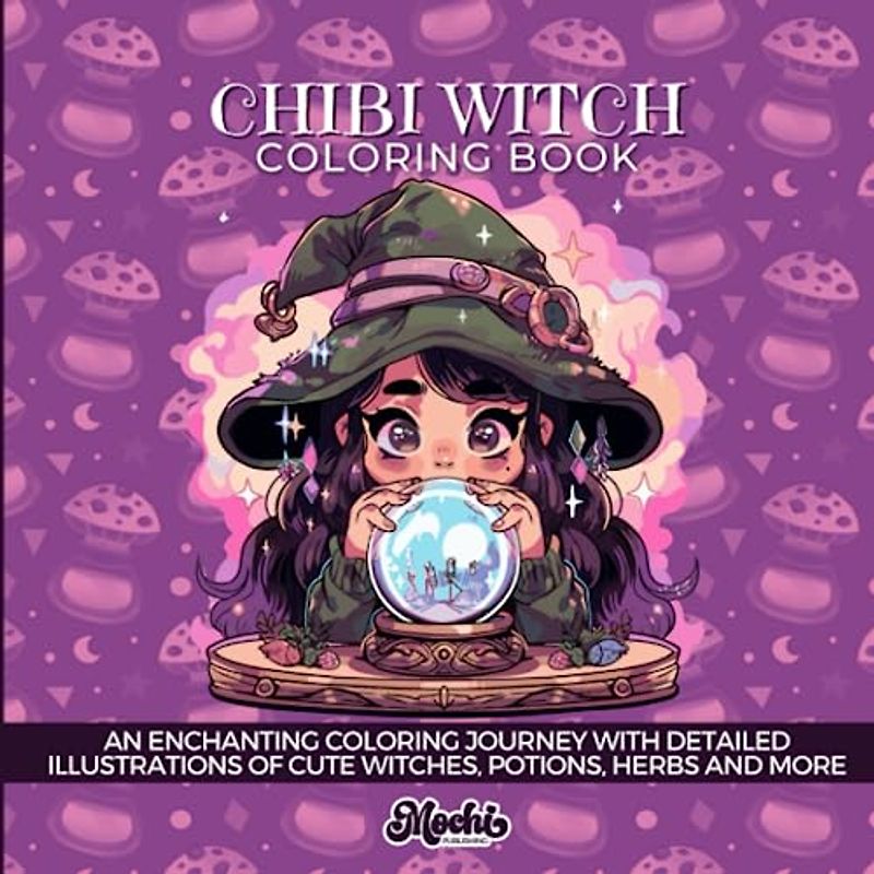 Chibi Witch Coloring Book: An Enchanting Coloring Journey with Detailed ...