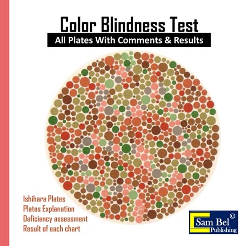 Color Blindness Test: All Plates With Comments & Results , Ishihara ...