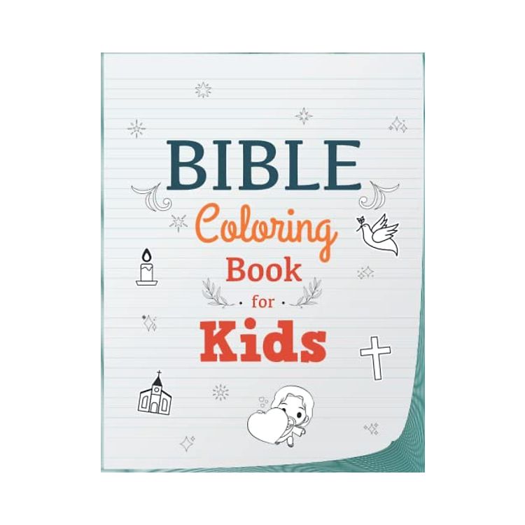 Bible Coloring Books For Kids: A Fun Way For Kids To Color The Bible ...