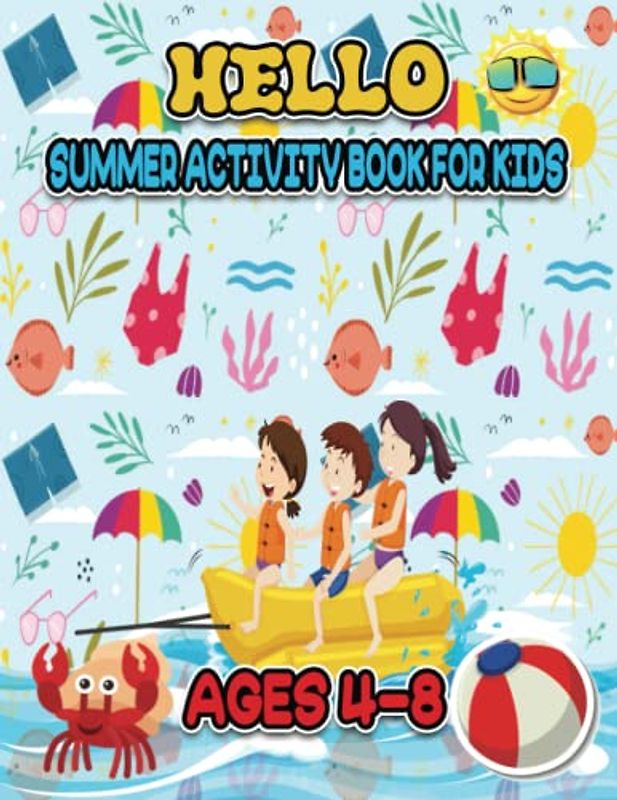 Hello Summer Activity Book For Kids Ages 4-8: A Big Summer Dot To Dot ...