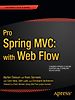 Pro Spring MVC: With Web Flow gebraucht kaufen