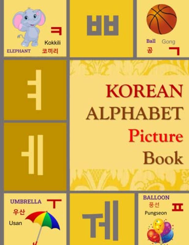KOREAN ALPHABET Picture Book: Hangul - KOREAN Vowels and Consonants ...