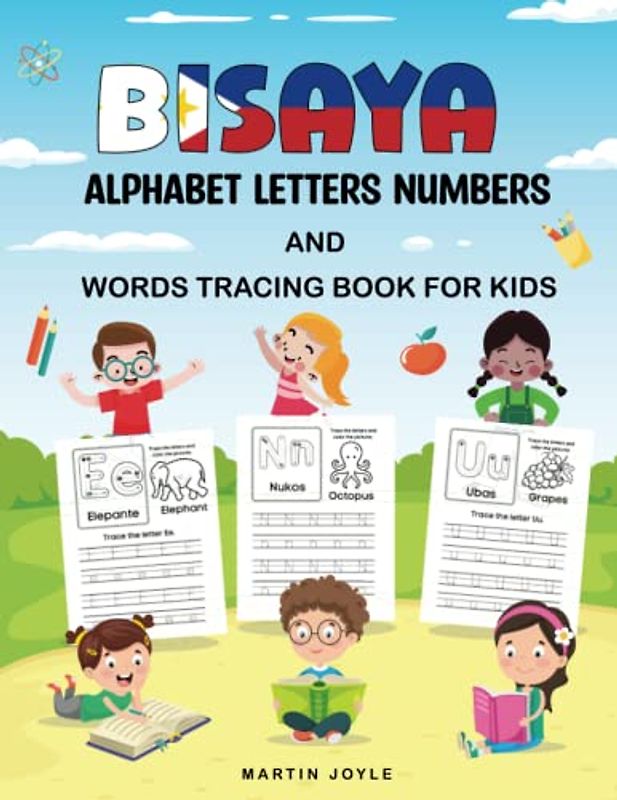 Bisaya Alphabet Letters Numbers and Words Tracing Book for Kids ...