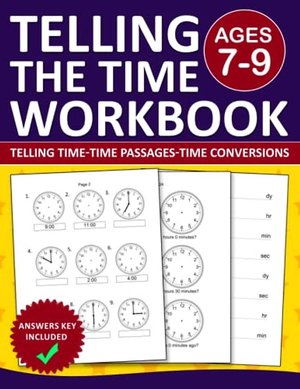 Telling the Time Workbook For kids Ages 7-9 Time Telling,Time Passages ...