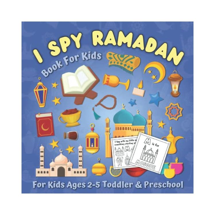 I Spy Ramadan! Book For Kids: With Coloring Pages! A Fun Educational ...