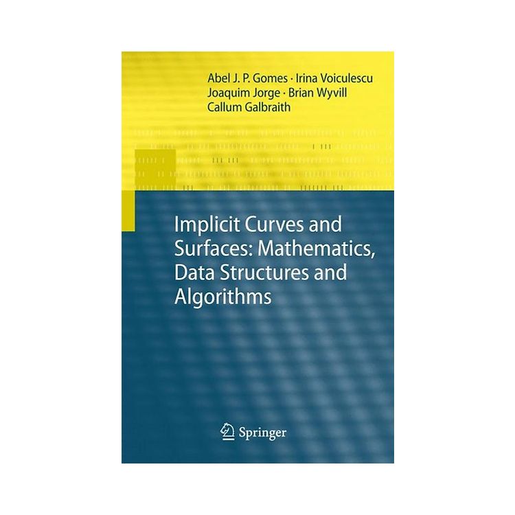Implicit Curves and Surfaces: Mathematics, Data Structures and ...
