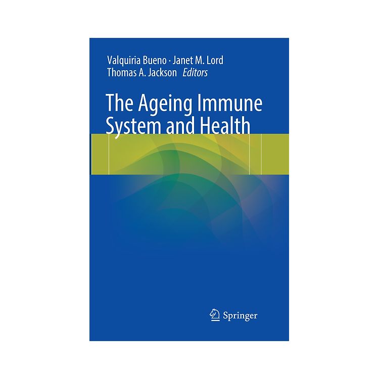 The Ageing Immune System and Health gebraucht kaufen