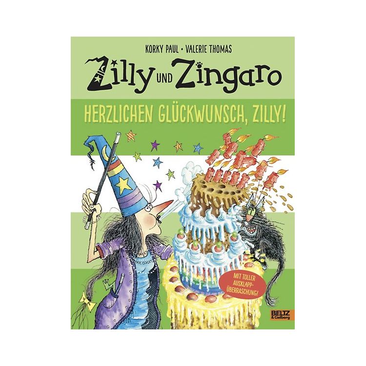 Zilly und Zingaro. Herzlichen Glückwunsch, Zilly! gebraucht kaufen