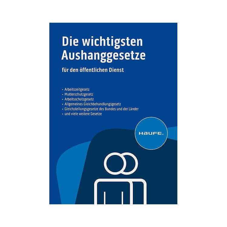Die wichtigsten Aushanggesetze für den öffentlichen Dienst gebraucht kaufen