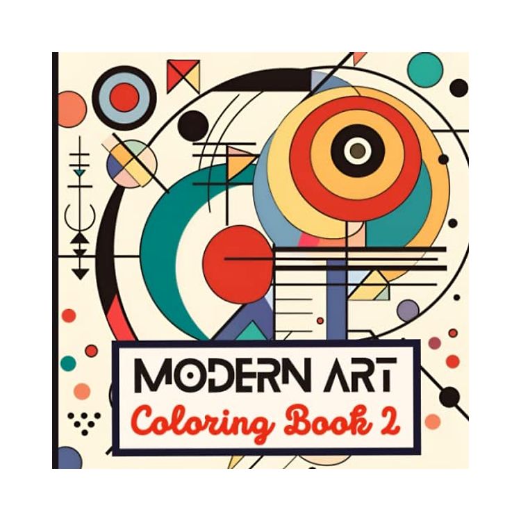 Modern Art Coloring Book 2: 40 Coloring Pages with Abstract Geometric ...
