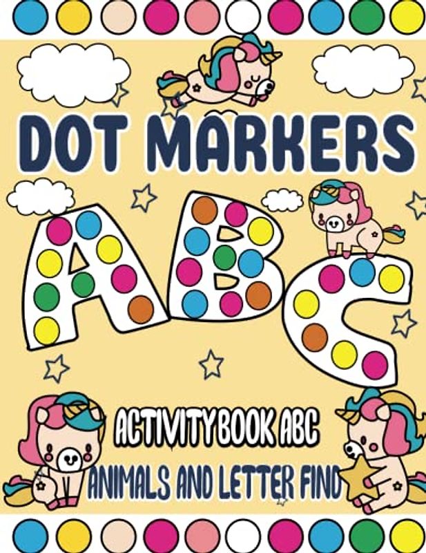 Dot Markers Activity Book ABC Animals and Letter Find: "Fun and ...